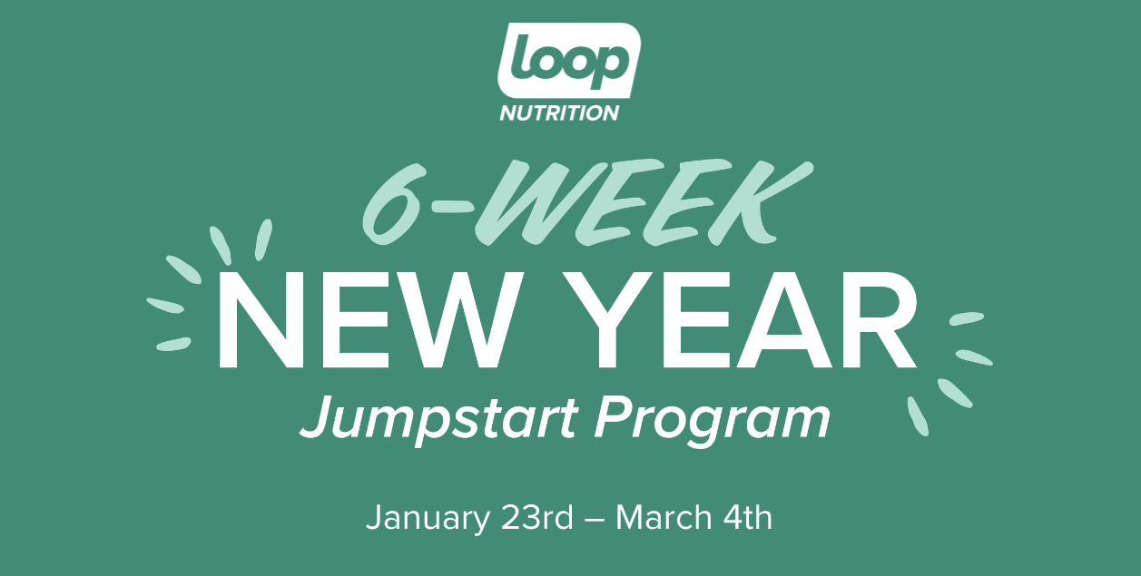 Free New Year Nutrition Program | Loop Nutrition
